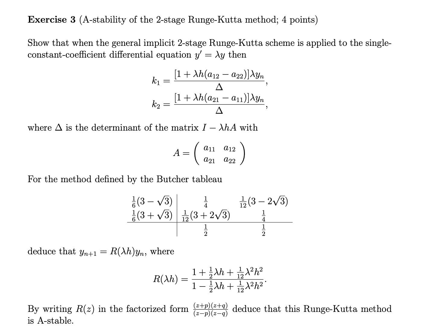 Solved Exercise 3 (A-stability of the 2-stage Runge-Kutta | Chegg.com