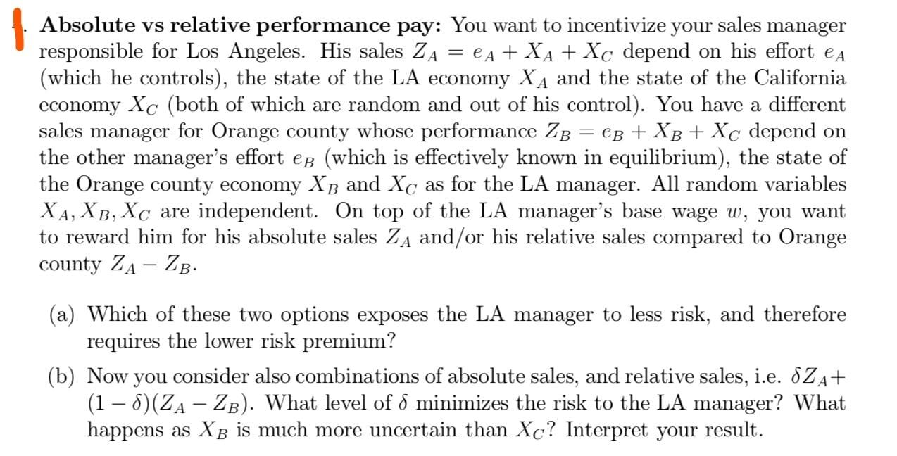Solved = a Absolute vs relative performance pay: You want to | Chegg.com