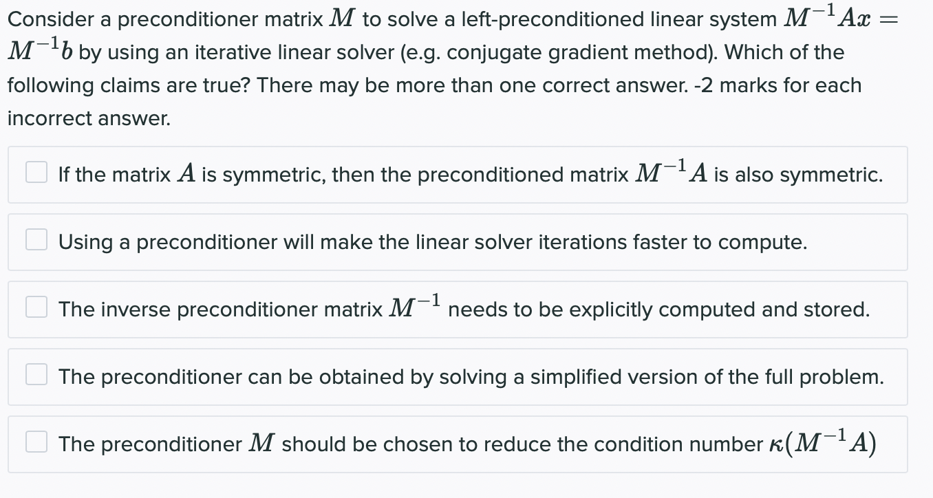 Solved Consider A Preconditioner Matrix M To Solve A