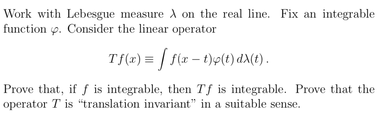 Solved Work with Lebesgue measure 1 on the real line. Fix an | Chegg.com