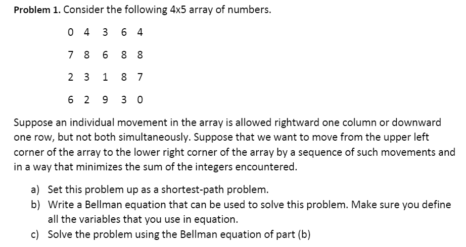 Problem 1. Consider the following 4x5 array of | Chegg.com