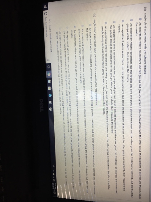 Solved (a) single-blind experiment with the subjects blinded | Chegg.com