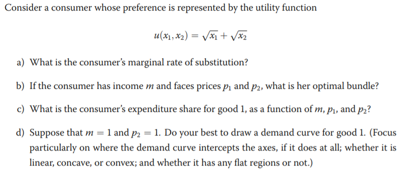 Solved Consider a consumer whose preference is represented | Chegg.com