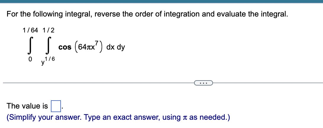 Solved For the following integral, reverse the order of | Chegg.com