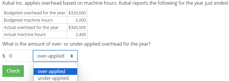 a. Determine the under applied manufacturing overhead | Chegg.com