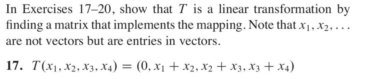 Solved In Exercises 17-20, show that T is a linear | Chegg.com
