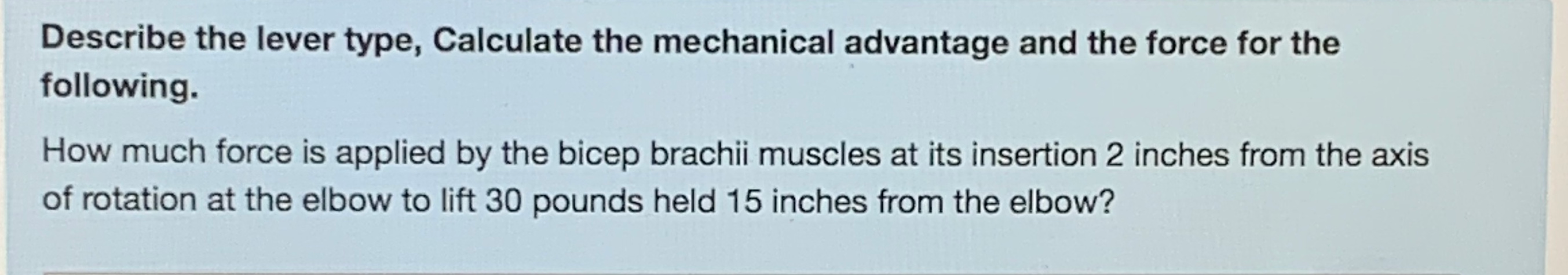 Solved Describe the lever type, Calculate the mechanical | Chegg.com