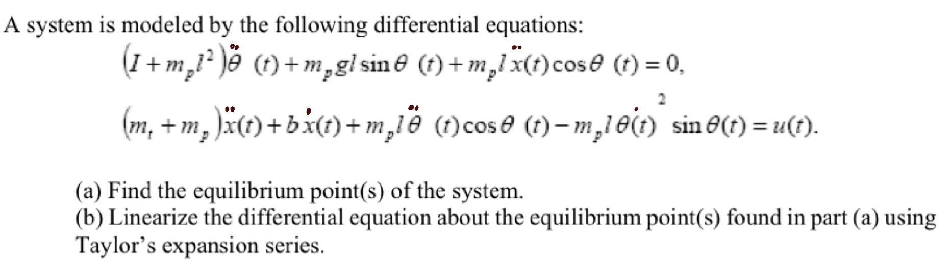 Solved A system is modeled by the following differential | Chegg.com