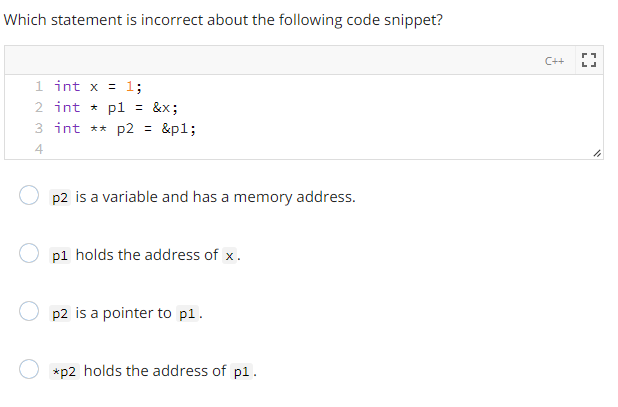 Solved Which statement is incorrect about the following code | Chegg.com