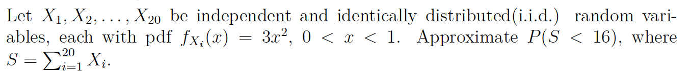 Solved Let X1,X2,…,X20 be independent and identically | Chegg.com