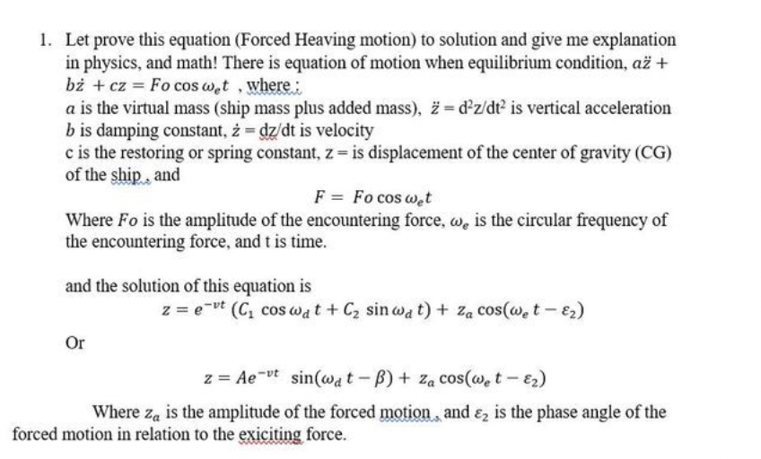 [Solved]: Dynamic of marine vessel 1. Let prove this equatio
