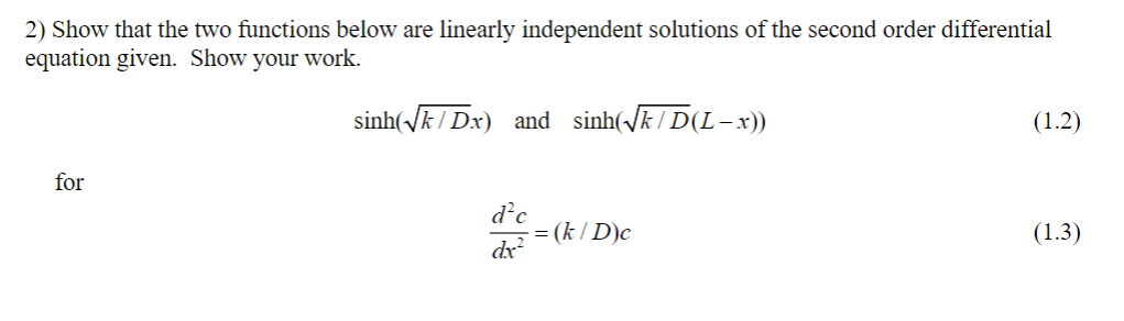 Solved 2) Show that the two functions below are linearly | Chegg.com