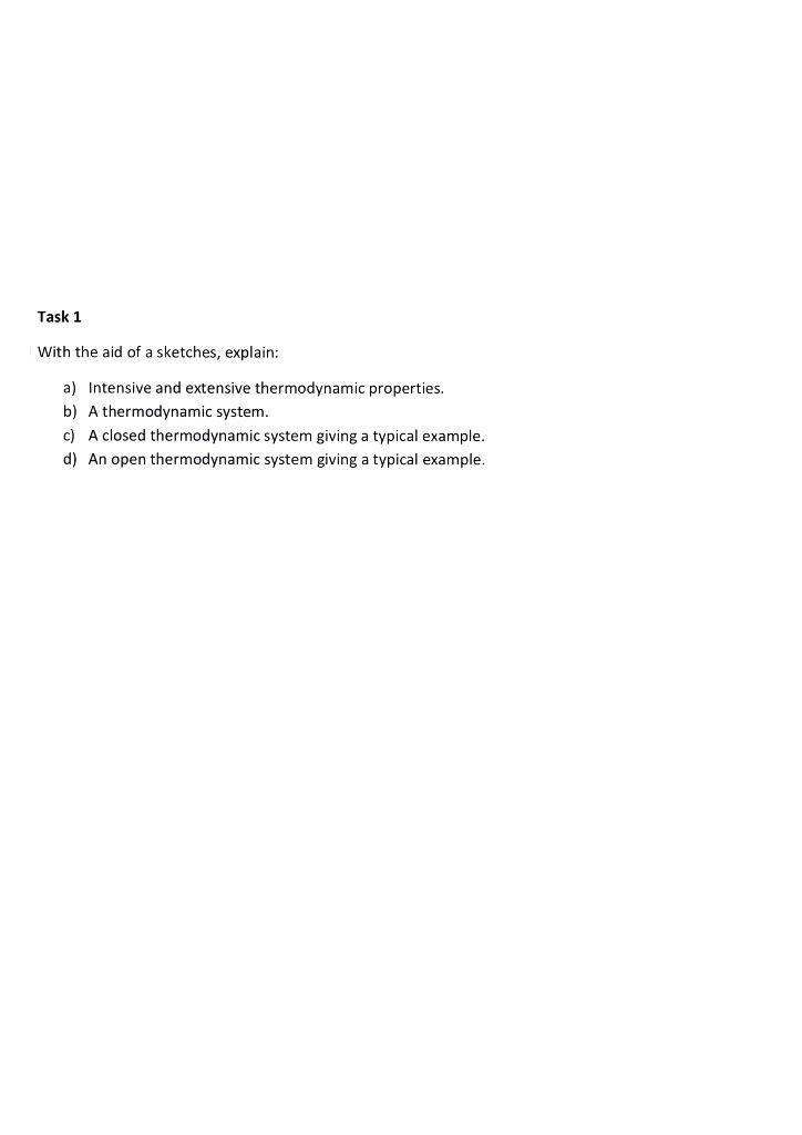 Solved Task 1 With the aid of a sketches, explain: a) | Chegg.com