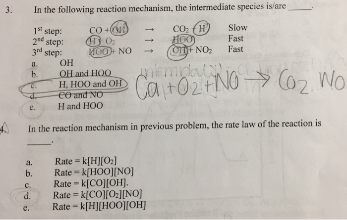 Solved In the following reaction mechanism, the intermediate | Chegg.com