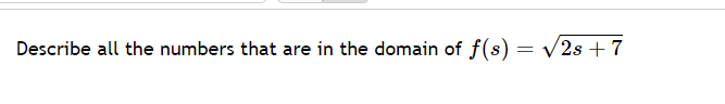 Solved If the domain consists of all real numbers, just type | Chegg.com