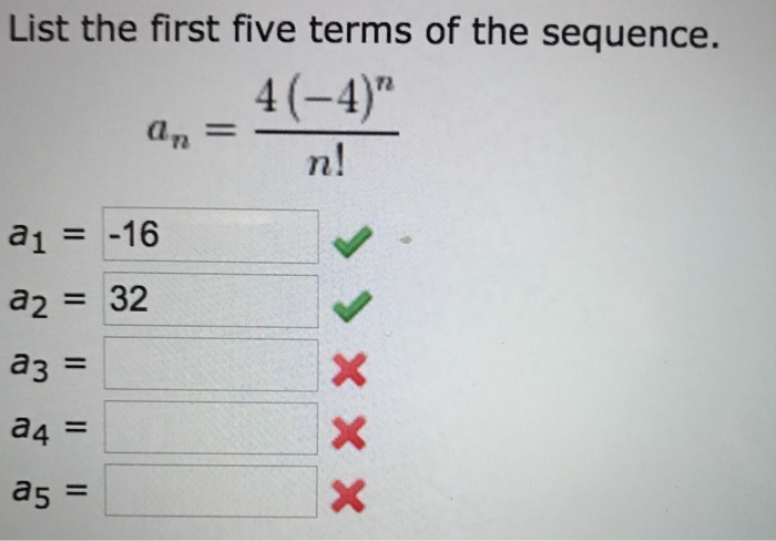 Solved List the first five terms of the sequence. an = | Chegg.com
