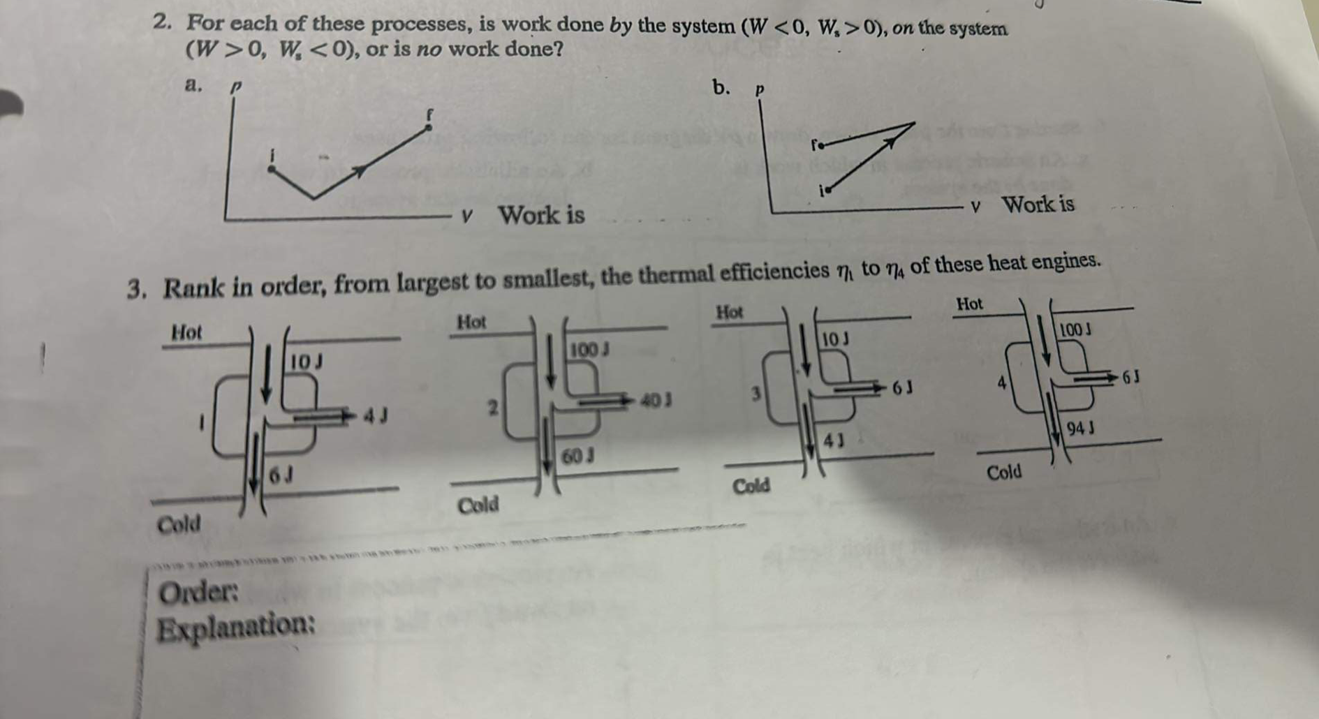 Solved 2. For each of these processes, is work done by the | Chegg.com