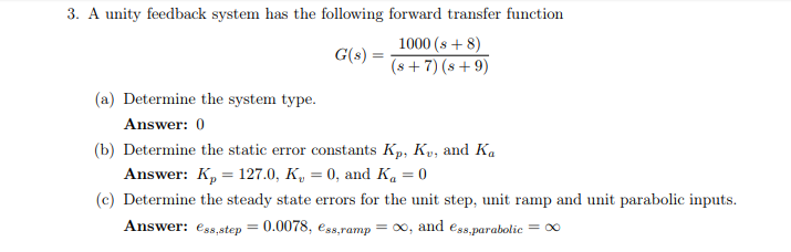 Solved 3 A Unity Feedback System Has The Following Forward 