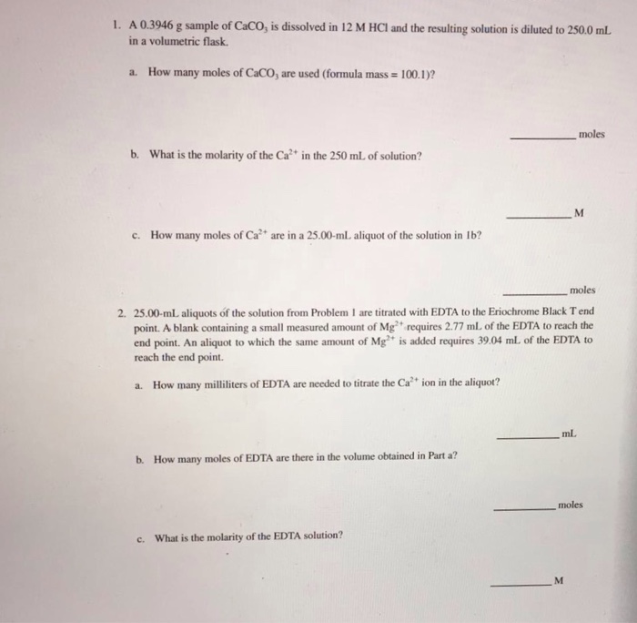 Solved 1. A 0.3946 g sample of CacO, is dissolved in 12 M | Chegg.com