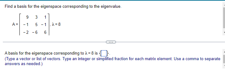 Solved Find a basis for the eigenspace corresponding to the | Chegg.com