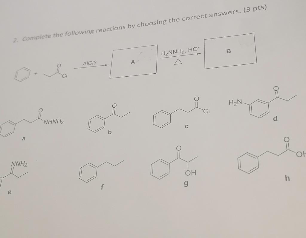 Solved 2. Complete the following reactions by choosing the | Chegg.com
