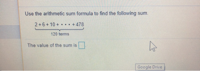 Solved Use the arithmetic sum formula to find the following | Chegg.com