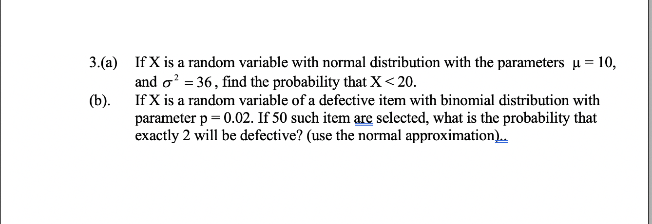 Solved 3a Ifx Is A Random Variable With Normal 