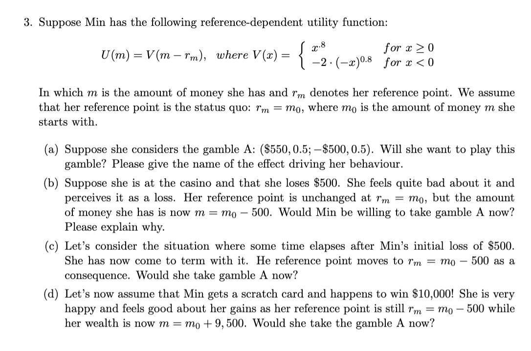Solved 3. Suppose Min has the following reference-dependent | Chegg.com
