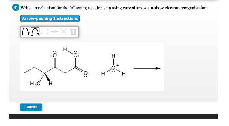 Solved C Write a mechanism for the following reaction step | Chegg.com