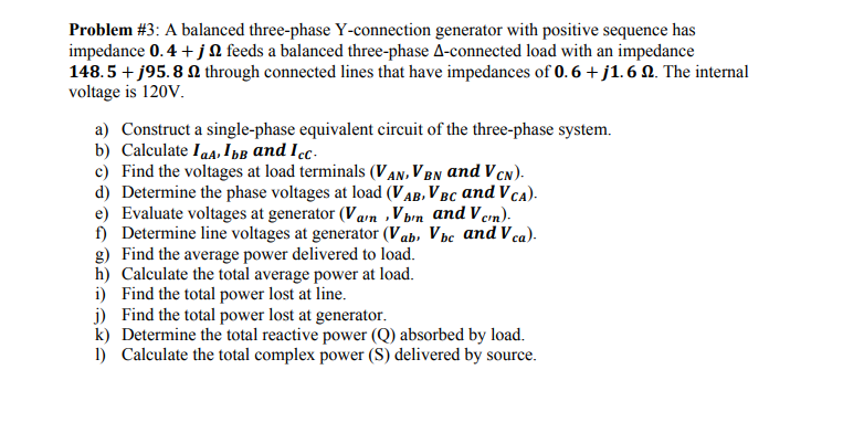 Solved Problem #3: A balanced three-phase Y-connection | Chegg.com