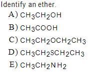Solved dentify an ether. A) CH3CH2OH B) CH3COOH C) | Chegg.com