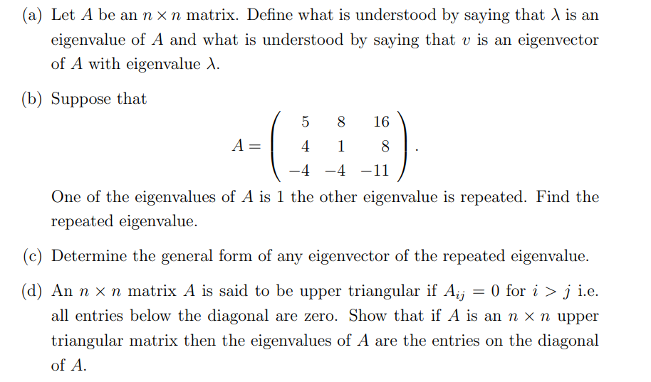Solved (a) Let A be an n×n matrix. Define what is understood | Chegg.com