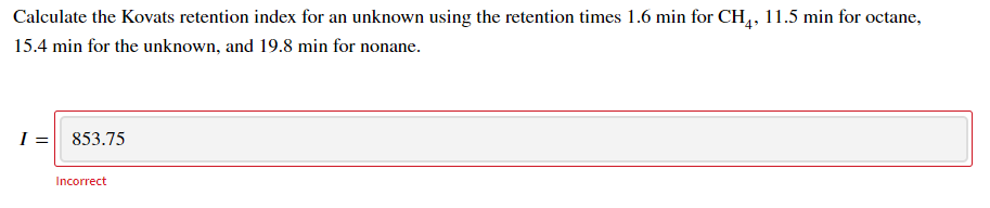 Solved Calculate the Kovats retention index for an unknown | Chegg.com