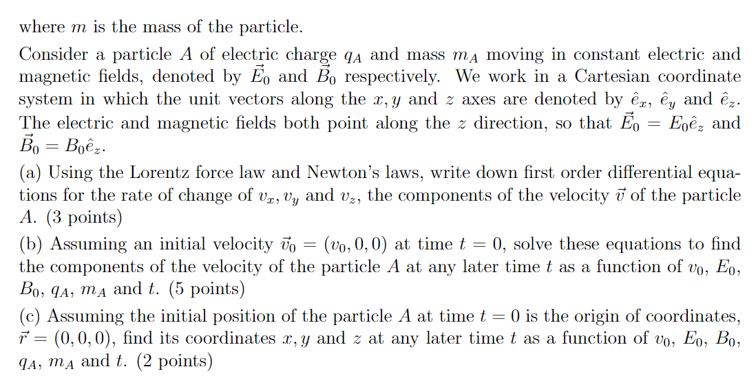 Solved 4) The Lorentz force law states that the force F on a | Chegg.com