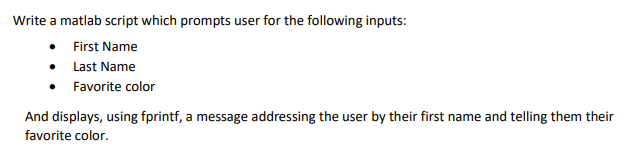 Solved Write a matlab script which prompts user for the | Chegg.com
