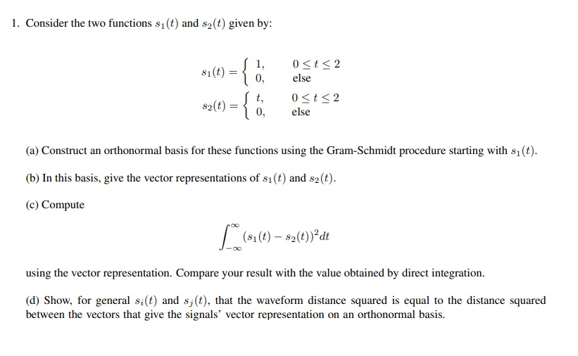 Solved 1. Consider the two functions s1(t) and s2(t) given | Chegg.com