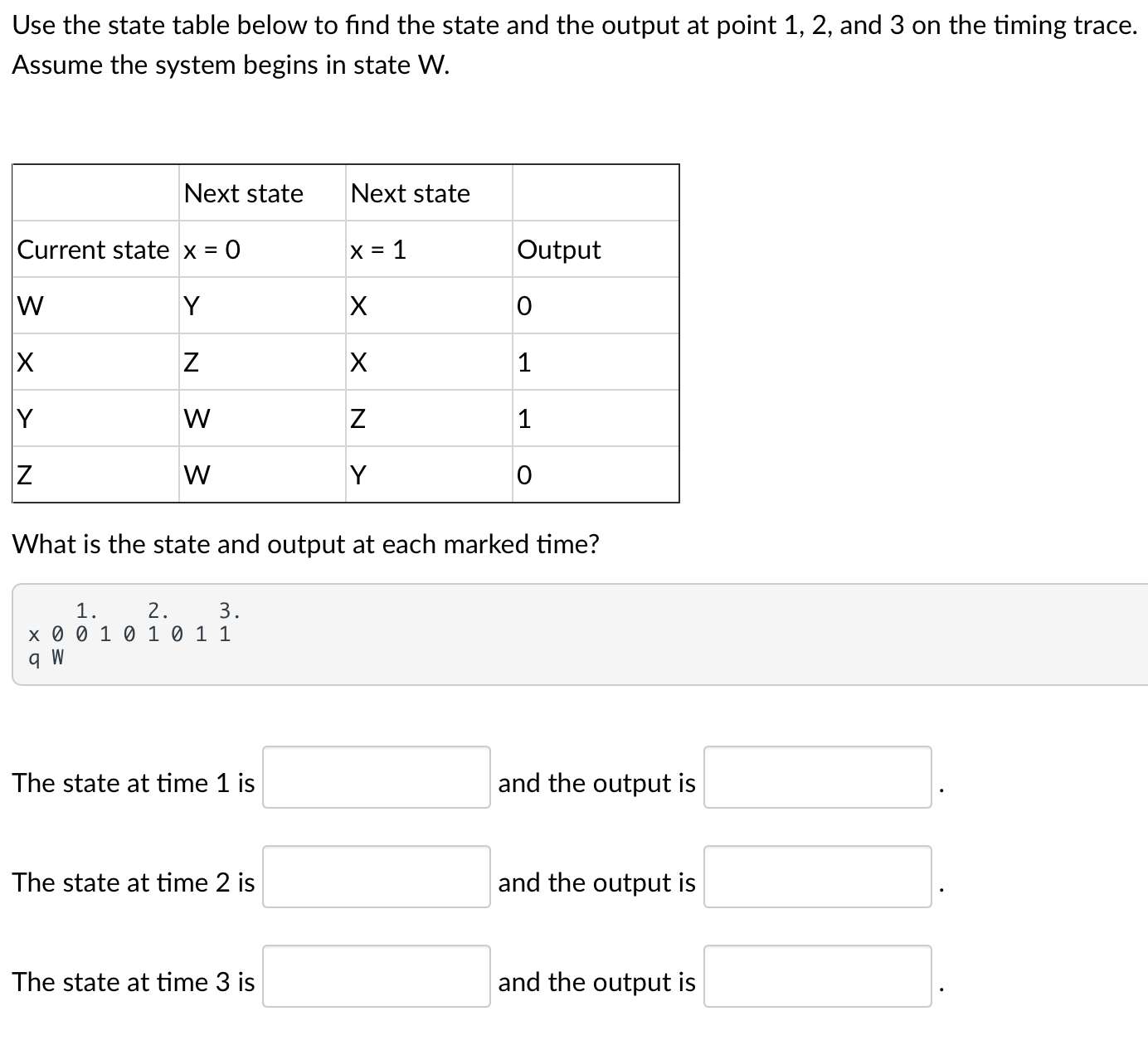 Solved Use the state table below to find the state and the | Chegg.com