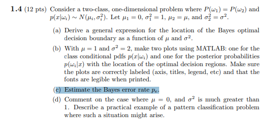 Solved Consider a two-class, one-dimensional problem where | Chegg.com