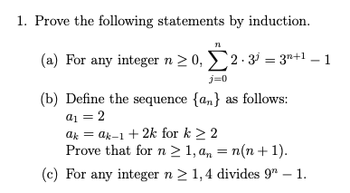 Solved 1. Prove the following statements by induction n (a) | Chegg.com