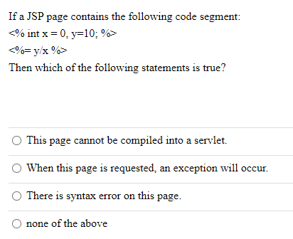 Solved If a JSP page contains the following code segment: | Chegg.com