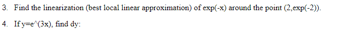 Solved 3. Find the linearization (best local linear | Chegg.com