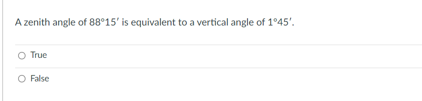 Solved A zenith angle of 88∘15′ is equivalent to a vertical | Chegg.com