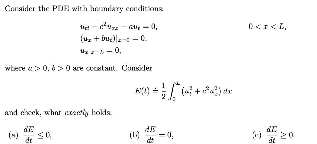 Solved Consider the PDE with boundary conditions: - Auxx Utt | Chegg.com