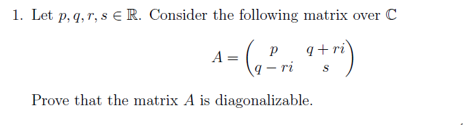 Solved Let p,q,r,sinR. ﻿Consider the following matrix over | Chegg.com