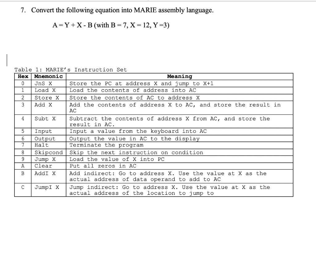 Solved 7. Convert the following equation into MARIE assembly | Chegg.com