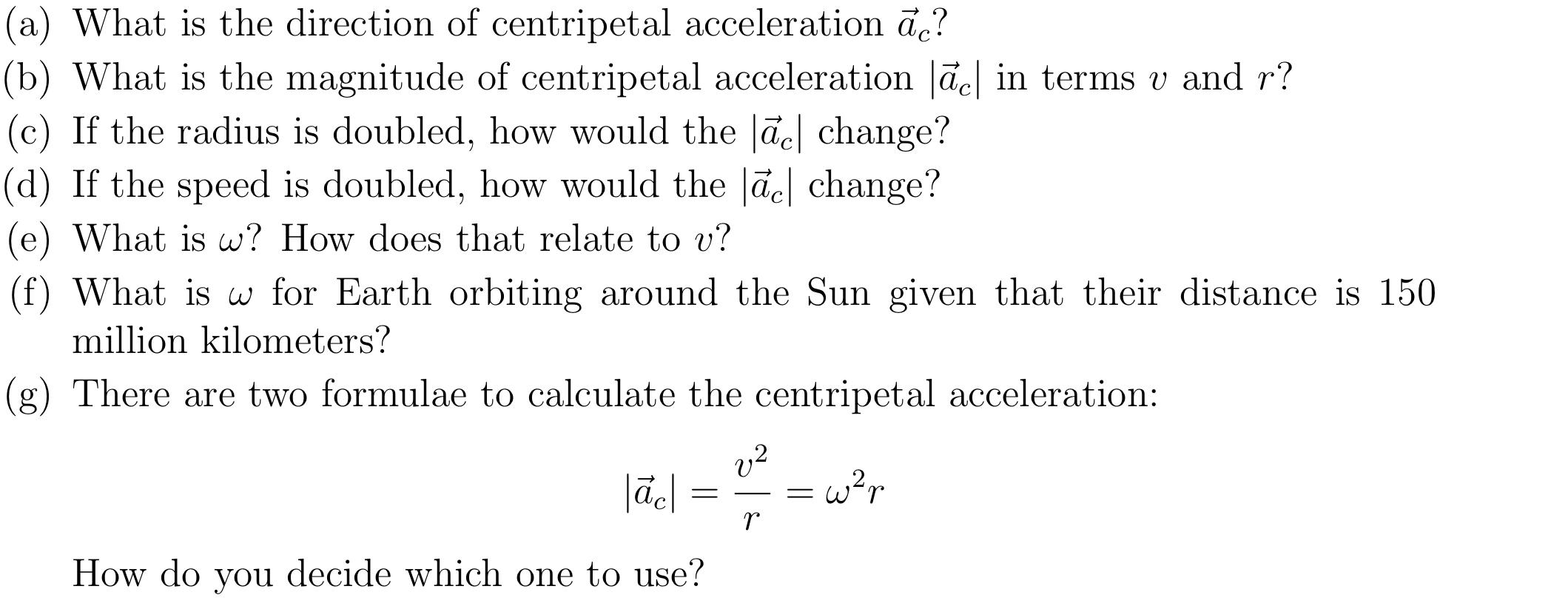 Solved (a) What is the direction of centripetal acceleration | Chegg.com
