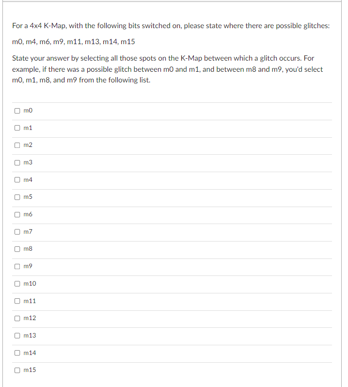 Solved For a 4x4 K-Map, with the following bits switched on, | Chegg.com