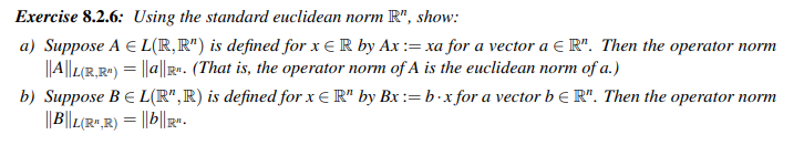 Solved Exercise 8.2.6: Using the standard euclidean norm Rn, | Chegg.com