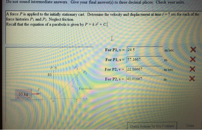Solved A force P is applied to the initially stationary cart | Chegg.com