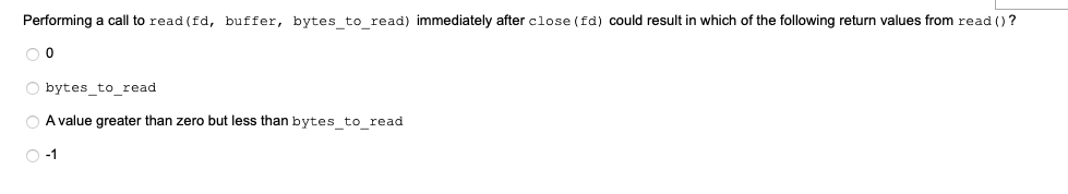 Solved Performing a call to read (fd, buffer, bytes_to_read) | Chegg.com